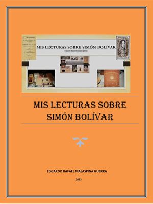 Calaméo - Mis Lecturas Sobre Simón Bolívar Edgardo Rafael Malaspina Guerra