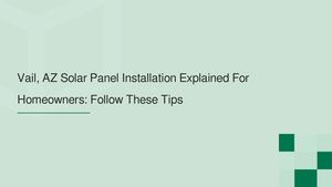 Calaméo - Vail, AZ Solar Panel Installation Explained For Homeowners ...