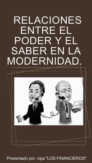 Calaméo - TCC, HUMANIDADES I. RELACIÓN ENTRE EL PODER Y EL SABER EN LA MODERNIDAD.