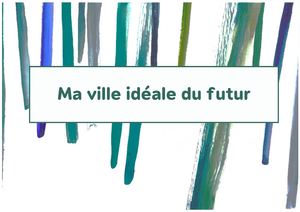 Calaméo - Ma Ville Idéale Du Futur par les 5èmeB
