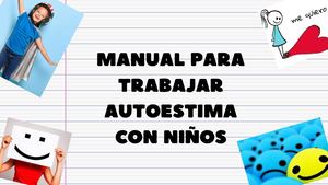 Calaméo - MANUAL PARA TRABAJAR AUTOESTIMA CON NIÑOS