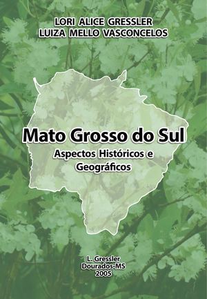 Calaméo - MATO GROSSO DO SUL – ASPECTOS HISTÓRICOS E GEOGRÁFICOS