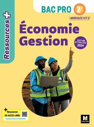 Calaméo - Ressources Plus - ÉCONOMIE GESTION - 2de Bac Pro - Ed. 2024 - Livre élève