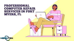 Calaméo - Professional Computer Repair Services In Fort Myers, Fl