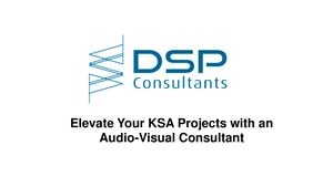 Calaméo - Elevate Your Ksa Projects With An Audio Visual Consultant