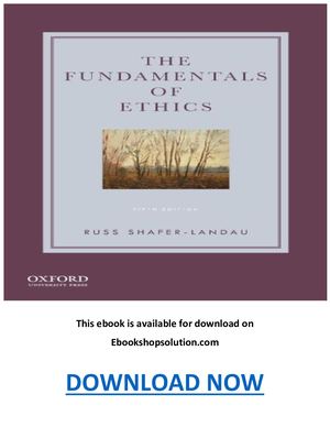 Calaméo - The Fundamentals Of Ethics 5th Edition Pdf