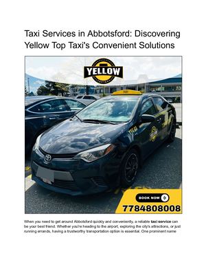 Calaméo - Taxi Services in Abbotsford: Discovering Yellow Top Taxi's ...