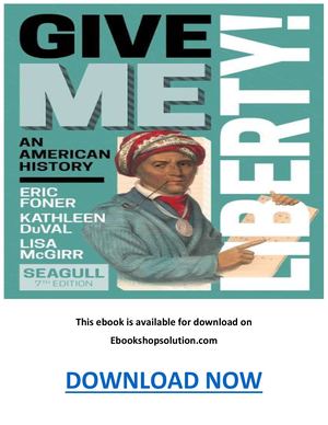 Calaméo - Give Me Liberty 7th Edition Pdf Volume 1 & Volume 2