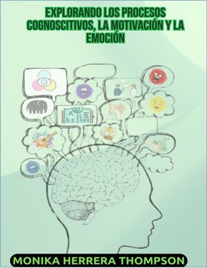Calaméo - Explorando Los Procesos Cognitivos, La Emocion Y La ...