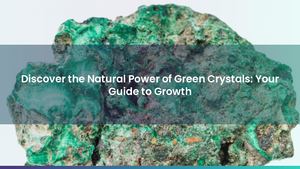 Calaméo - Discover the Natural Power of Green Crystals: Your Guide to ...