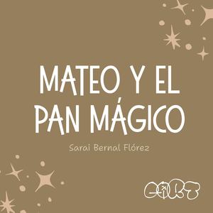 Calaméo - Mateo Y El Pan Mágico