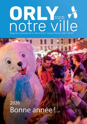 Calaméo - Orly notre ville N°487 - Janvier-Février 2026